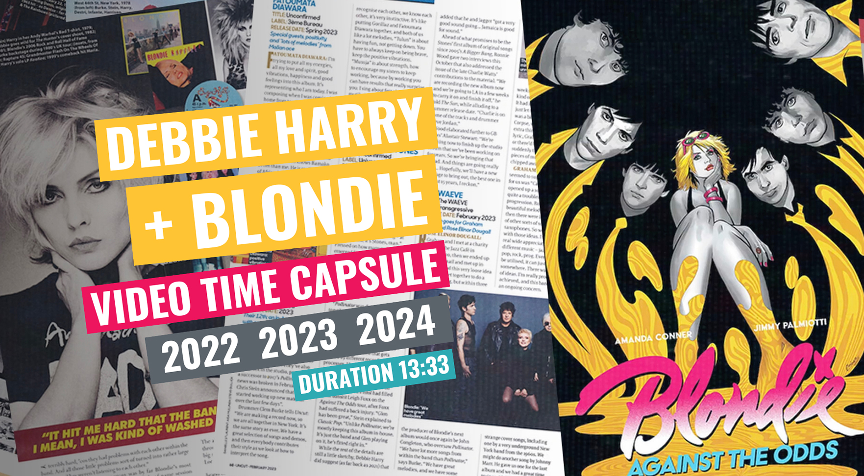 Debbie Harry / Blondie - Video Time Capsule - 2022 / 2023 / 2024 - The Best Of Blondie